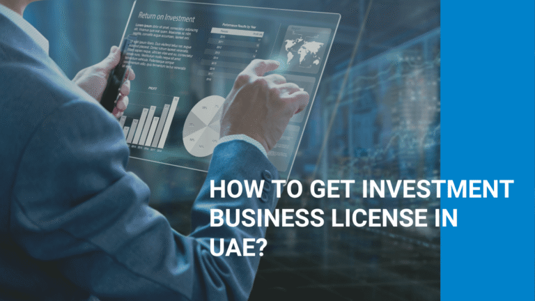 How to get Investment Business License in UAE? - aurionuae.com