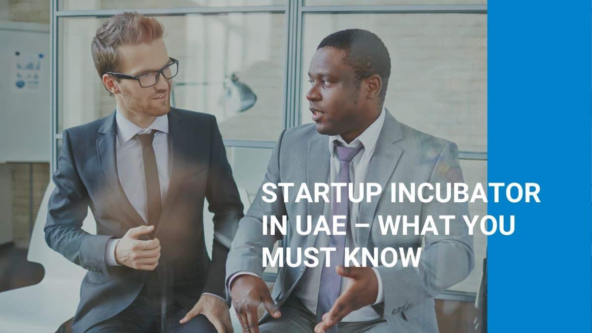 Startup Incubators in UAE - Business Incubators in Dubai, UAE Startup Incubators in UAE - Business Incubators in Dubai, UAE